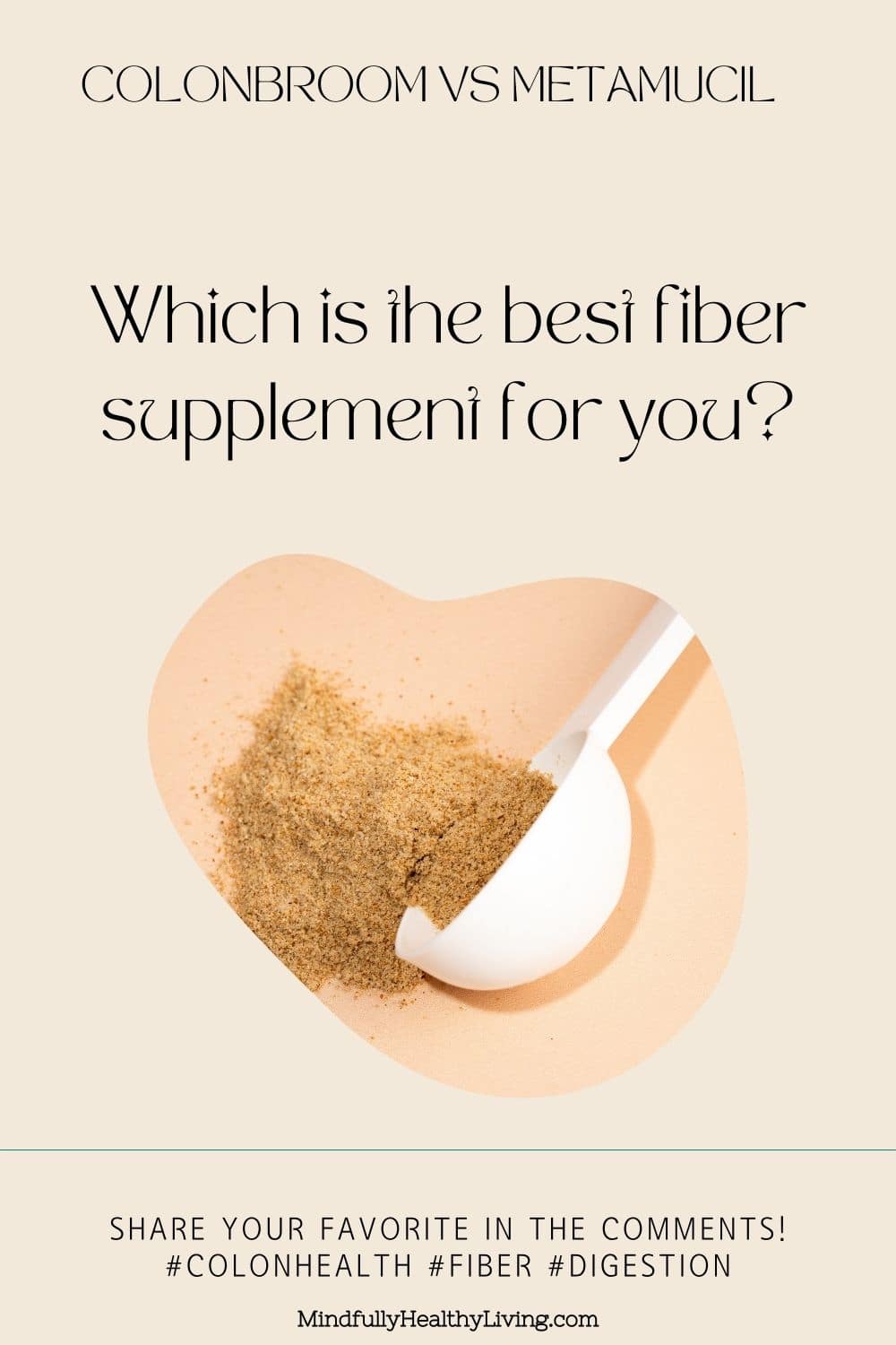 Colon Broom vs Metamucil vs Psyllium Husk: Which is Best? - Mindfully ...